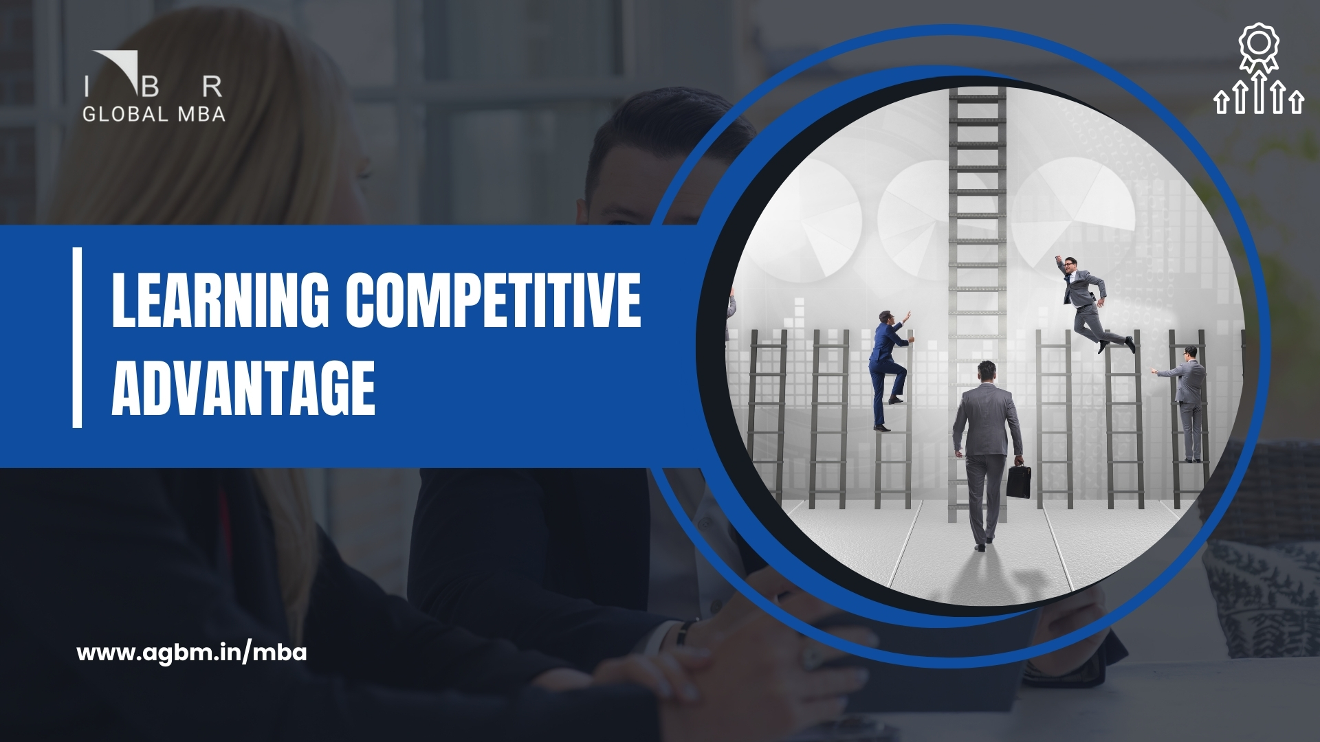 LEARNING COMPETITIVE ADVANTAGE - AGBM Education Consultants - You Can ...